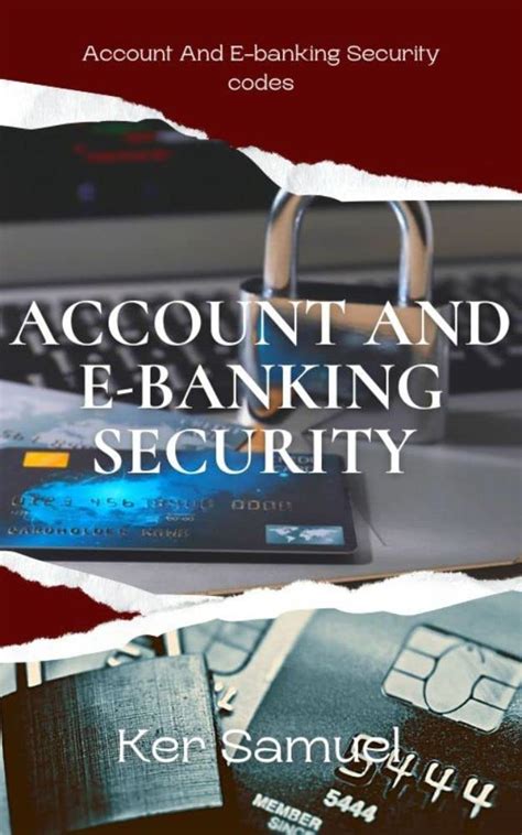 Account And E Banking Security Codes Ebook Samuel Ker