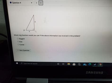 Answered B A Which Trig Function Would You Use Bartleby