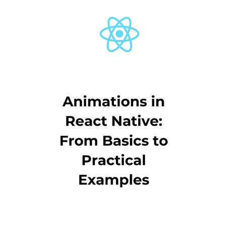 How To Create Animations In React Native Ewho Ruth Posted On The Topic Linkedin
