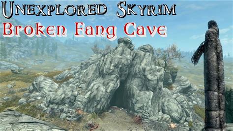 Unexplored Skyrim Broken Fang Cave Youtube