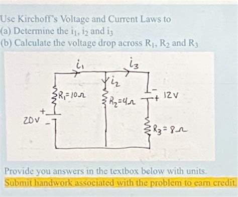 Solved Use Kirchoff S Voltage And Current Laws To A Chegg Com