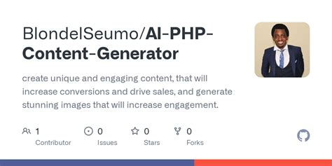 GitHub BlondelSeumo AI PHP Content Generator Create Unique And Engaging Content That Will