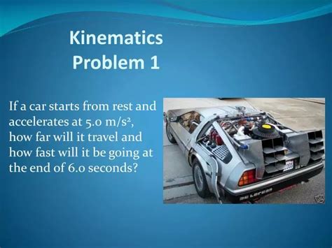 PPT Kinematics Problem 1 PowerPoint Presentation Free Download ID 2339450