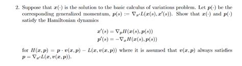 Solved Suppose That X Is The Solution To The Basic Chegg Com