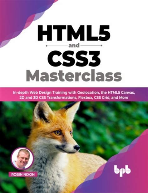 Html5 And Css3 Masterclass In Depth Web Design Training With