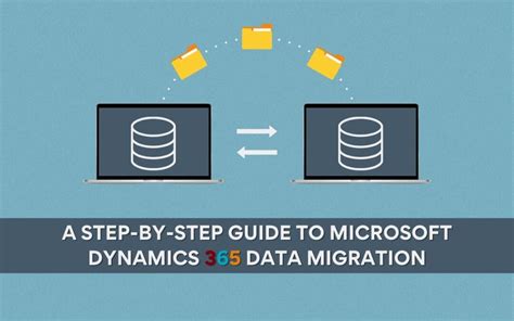 Microsoft Dynamics 365 Data Migration A Step By Step Guide