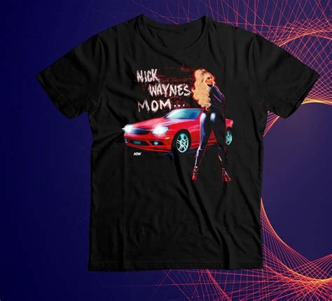 Nick Waynes Mom Shayna Wayne Shirt