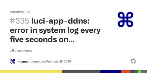Luci App Ddns Error In System Log Every Five Seconds On Overview Page · Issue 335 · Openwrt