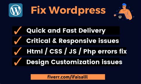 Edit Fix Wordpress Bugs Errors And Customization By Ifaisalll Fiverr