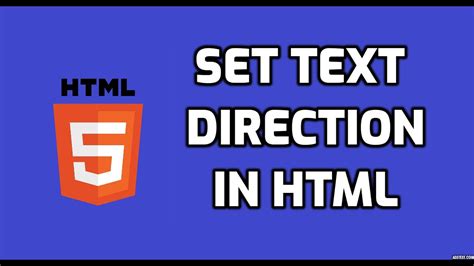 How To Set Text Direction In Html Html5 Tutorial Youtube