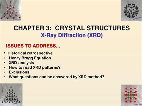 Ppt Chapter 3 Crystal Structures X Ray Diffraction Xrd Powerpoint
