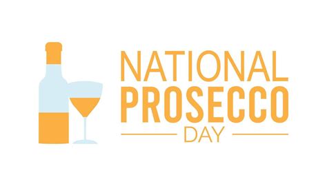 National Prosecco Day Is Observed Every Year On August Banner Design