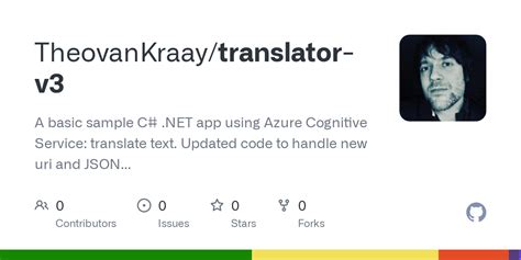 Github Theovankraay Translator V A Basic Sample C Net App Using Azure Cognitive Service
