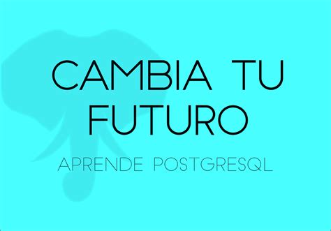 Aprender PostgreSQL TodoPostgreSQL