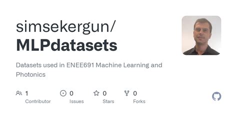 GitHub Simsekergun MLPdatasets Datasets Used In ENEE691 Machine Learning And Photonics