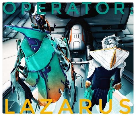 Operator Lazarus Awoken From The Beginning Of The First Uprising He Has Seen How The Tenno