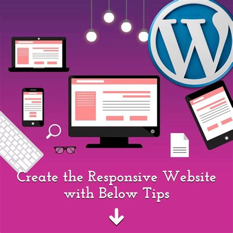 tips on how to create responsive wordpress website wordpress website