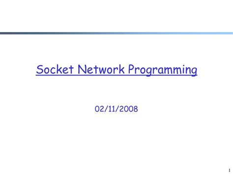 Ppt Socket Network Programming 02112008 Powerpoint Presentation Free Download Id3524671