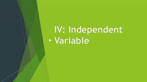 Independent Variable Iv