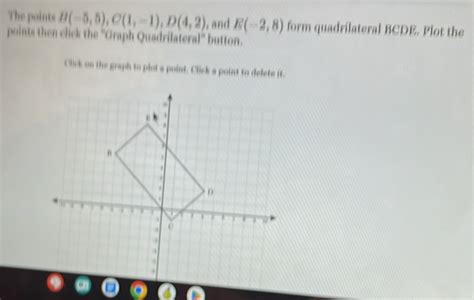 Solved The Points B 55 C1 1 D42 And E 28 Form