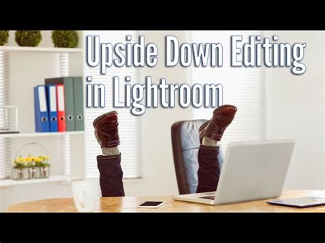 How And Why You Should Edit Your Photos In Reverse