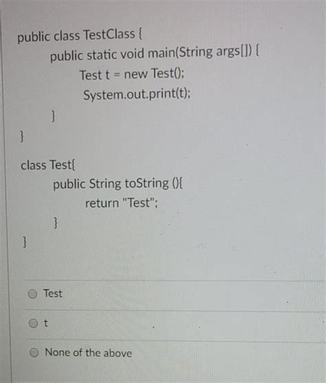 Solved Public Class Testclass Public Static Void