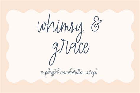 Whimsy And Grace Cute Handwritten Cursive Font Whimsy And Grace Cute Handwritten Cursive Font
