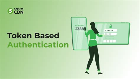 Token Based Authentication For Security And User Experience CentsCDN Blog