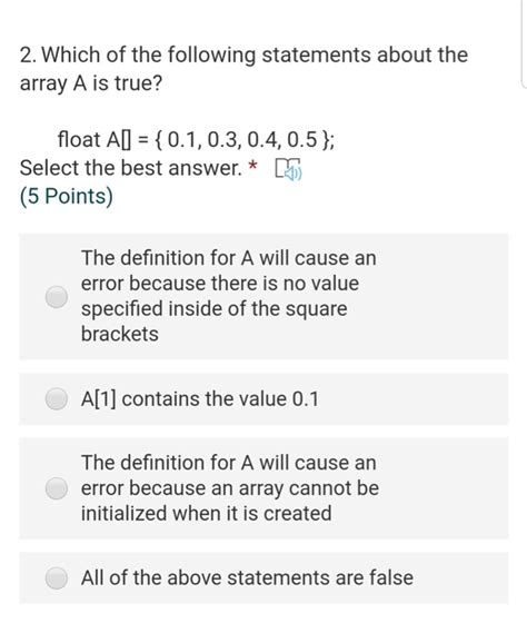 Solved 2 Which Of The Following Statements About The Array