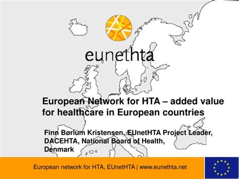 Ppt European Network For Hta Eunethta Eunethta Powerpoint Presentation Id 4689984