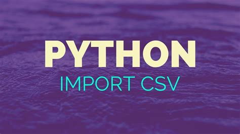 Python Tutorial Csv File Read And Write Youtube