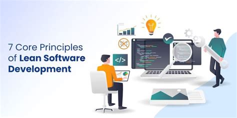 Lean Software Development 7 Core Principles That Define It