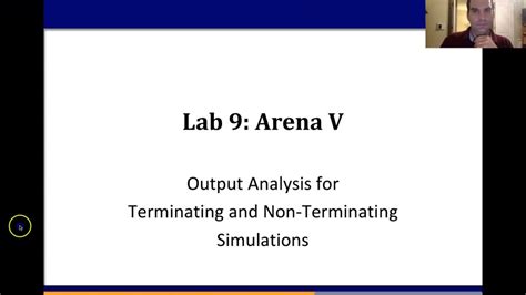 Iee 475 Lab 9 Output Analysis In Arena Terminating And Non Terminating Systems Youtube