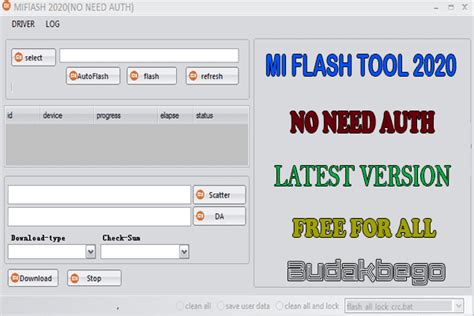 Xiaomi Mi Flash Tool 2020 No Need Auth Latest Version Budakbego Sahabatnya Para Teknisi