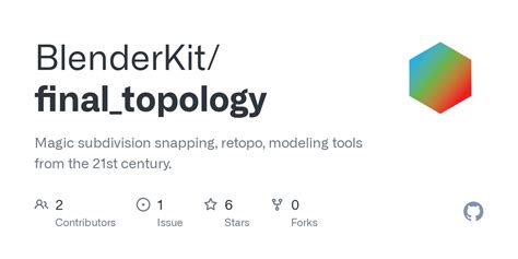 Github Blenderkit Final Topology Magic Subdivision Snapping Retopo Modeling Tools From The