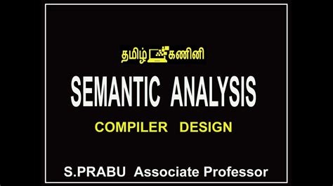 Semantic Analyzer Compiler Design 14 Youtube
