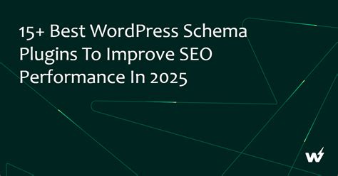 15 Best Wordpress Schema Plugins To Improve Seo Performance In Year