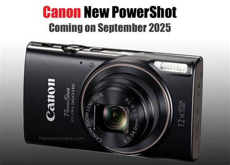 Canon New Powershot Compact Coming On September 2025 « New Camera