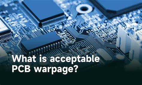 Navigating The Depths Of Pcb Warpage Understanding And Mitigating Its Impact Ibe Electronics