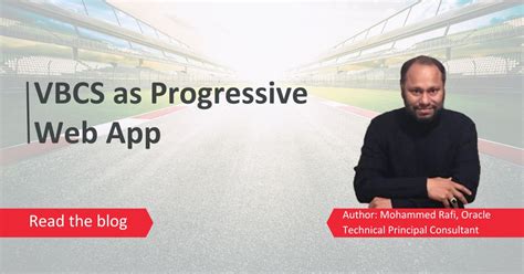 Vbcs As Progressive Web App Namos Solutions