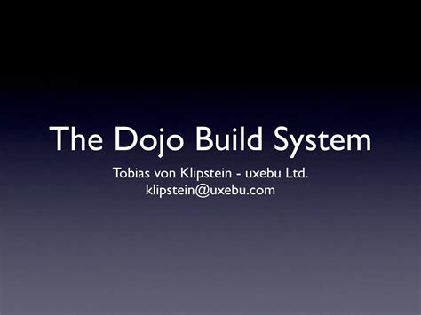 The Dojo Build System PPT