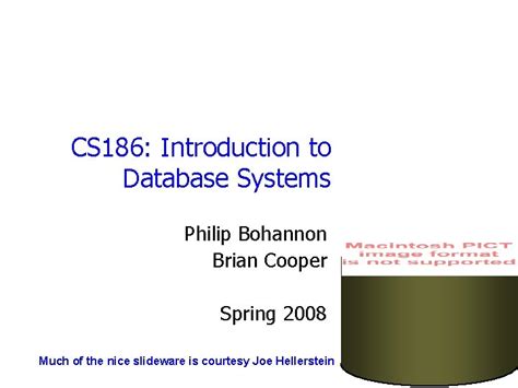 Cs 186 Introduction To Database Systems Philip Bohannon