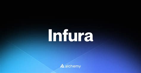 Infura Infrastructure Tools Alchemy
