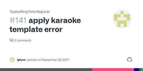 Apply Karaoke Template Error · Issue 141 · Typesettingtoolsaegisub