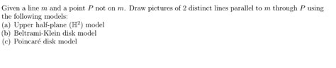 Solved Given A Line M And A Point P Not On M Draw Pictures Chegg
