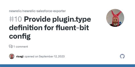 Provide Plugintype Definition For Fluent Bit Config · Issue 10