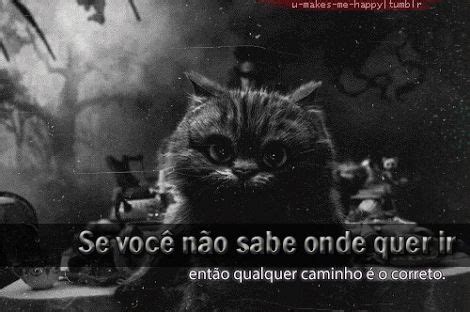 Resultado De Imagem Para Frases Do Filme Alice No Pais Das Maravilhas