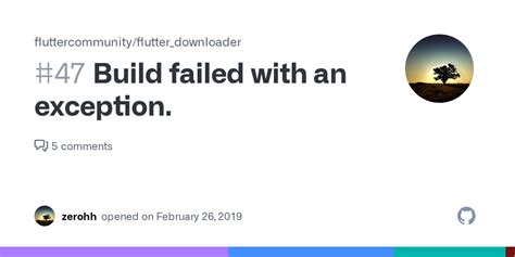 Build Failed With An Exception · Issue 47 · Fluttercommunityflutterdownloader · Github