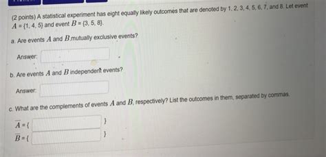 solved 2 points a statistical experiment has eight equally