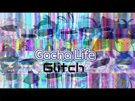 Gacha Life Glitch In New Update Youtube